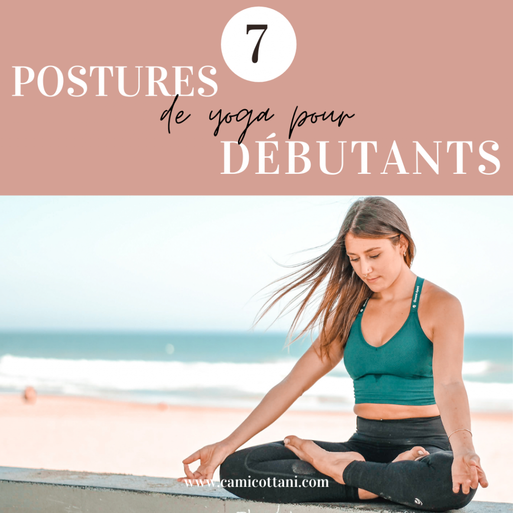 Yoga pour Débutant | 7 Postures et Conseils